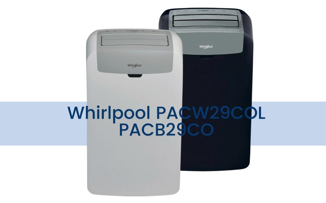 Whirlpool PACW29COL - CHŁODNA recenzja klimatyzatora